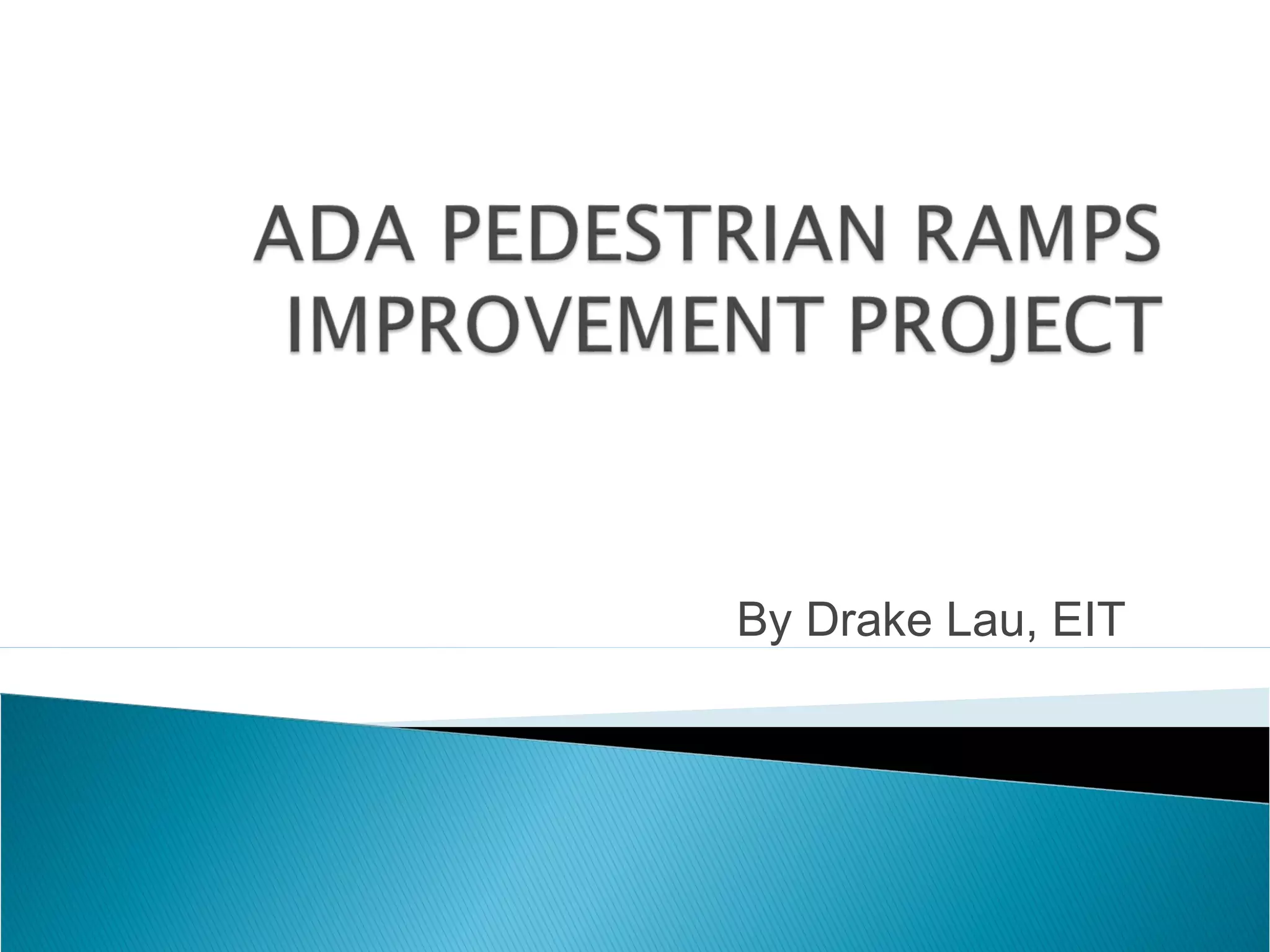 ADA PED RAMPS PRESENTATION | PPT