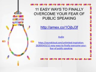11 easy ways to finally overcome your fear of public speaking | PPT