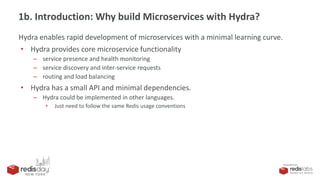 Building Lightweight Microservices With Redis & Hydra | PPT