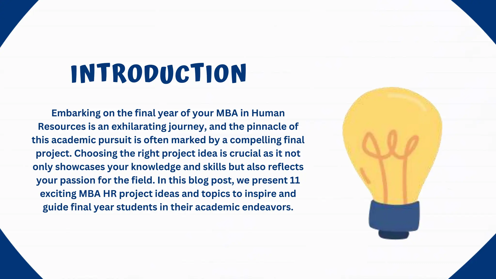 11 Exciting MBA HR Project Ideas & Topics For Final Year Students.pptx