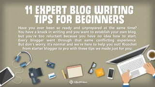 11 Expert Blog Writing Tips for Beginners | PDF