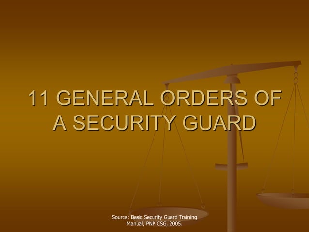 11 general orders for security personnel | PPT | Law