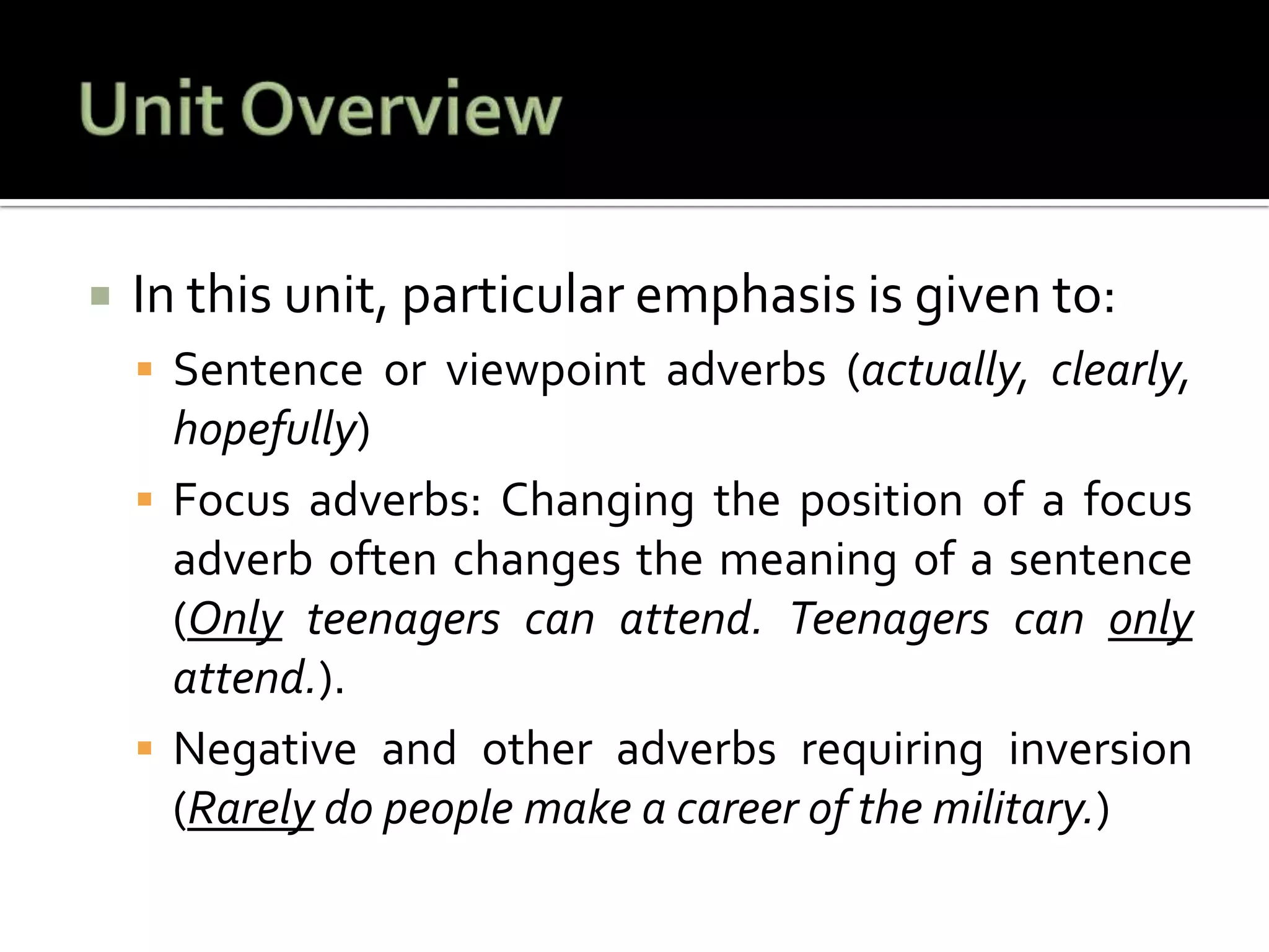 11 Grade Adverbs Functions, Types, Placement, And Meaning | PPTX