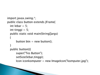 11 GUI dengan-SWING Java.pptx