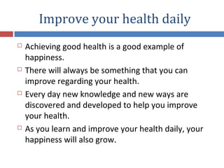 Happiness is an ongoing process | PPT