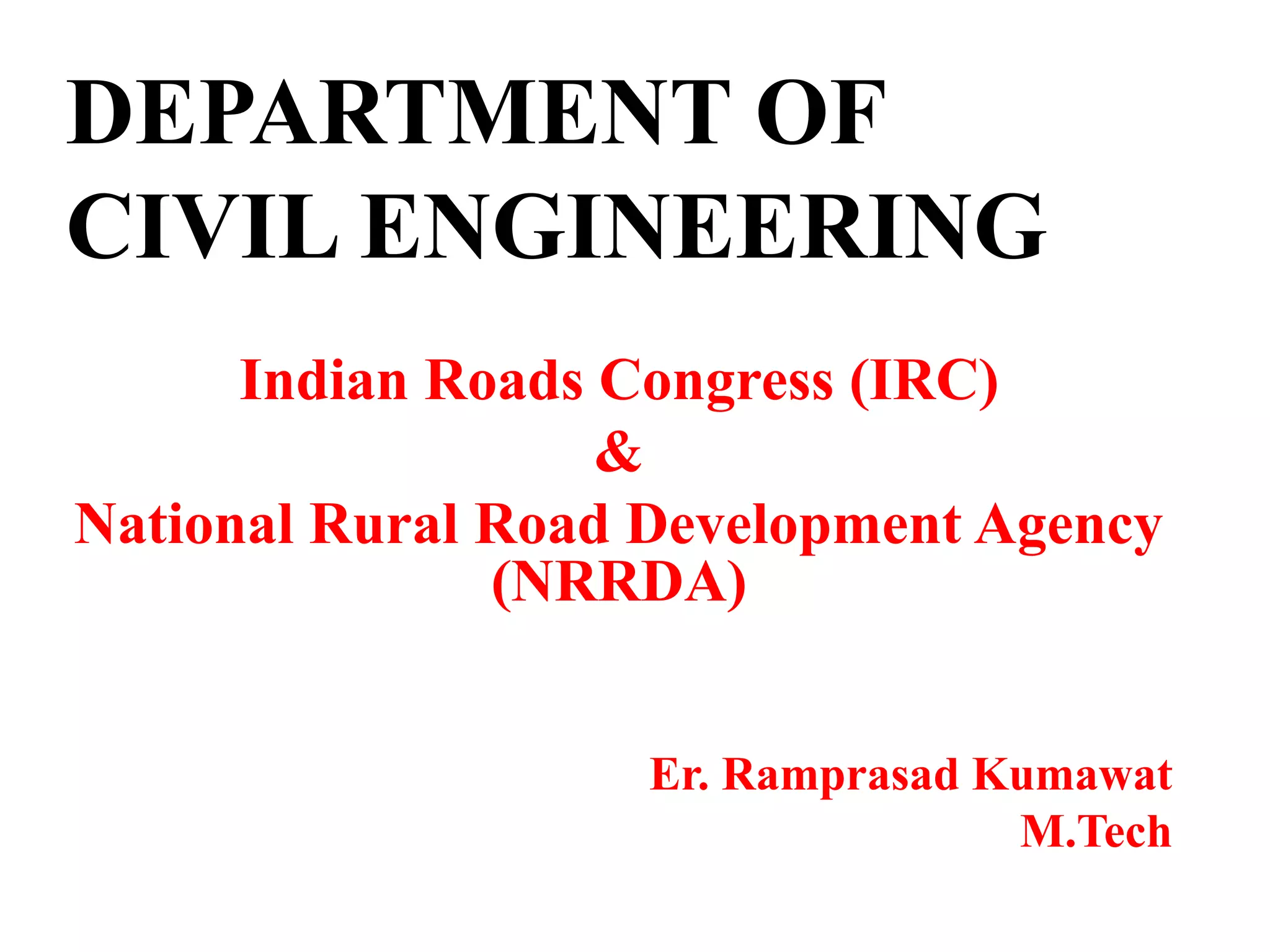 Indian Road Congress (IRC) & National Rural Road Development Agency ...