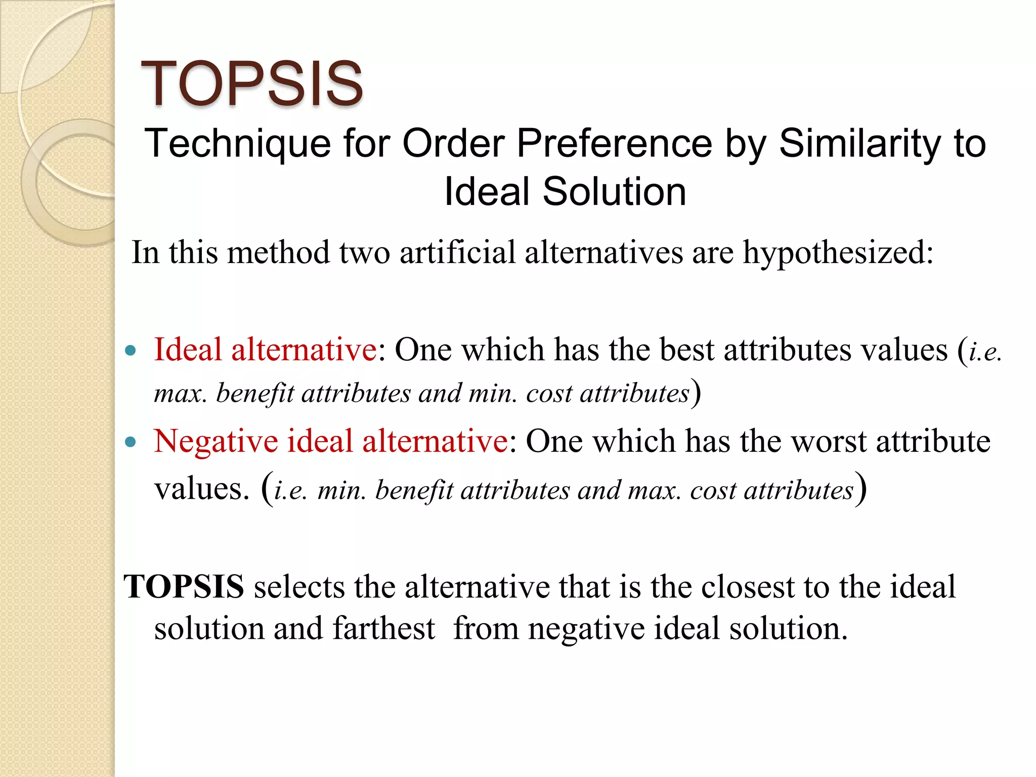 TOPSIS - A multi-criteria decision making approach | PPTX