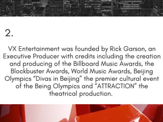 11 Incredible Facts About VX Entertainment | Rick Garson | PDF