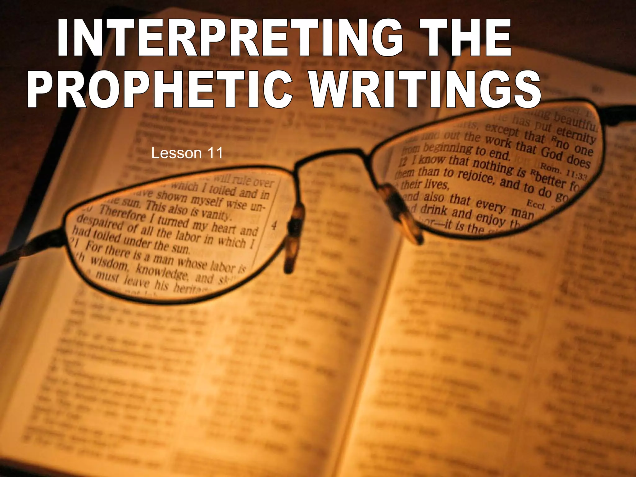11 Interpreting Prophetic Writings Eng | PPT