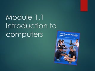 1_1 An Introduction to Computers_G10.pptx