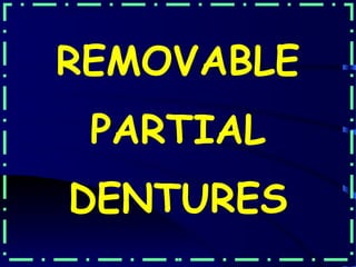 introduction to removable partial denture | PPT