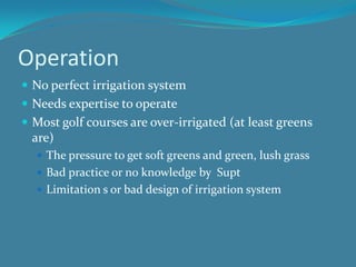Basics of golf course irrigation system | PPTX