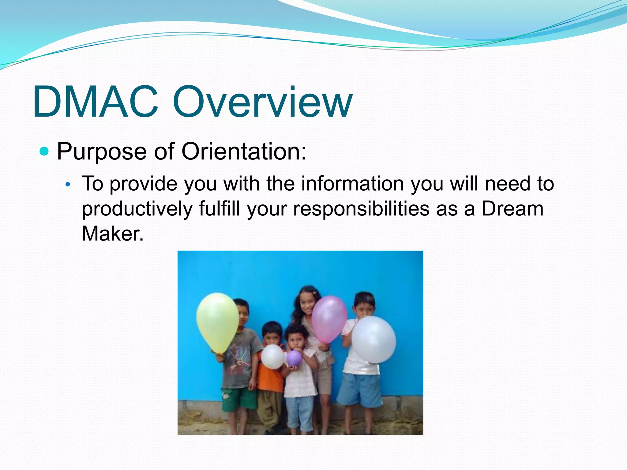 DMAC Orientation Powerpoint | PPTX