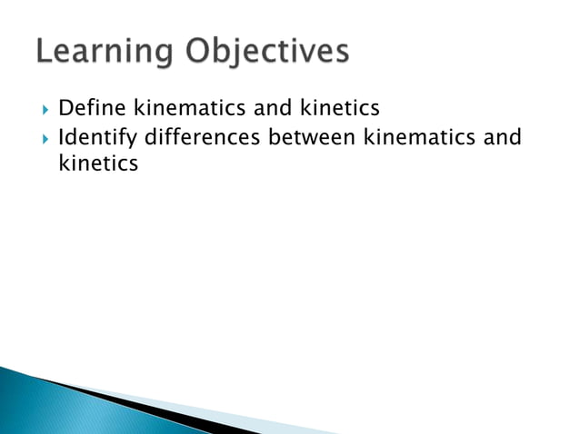 11 kinematics and kinetics in biomechanics | PPTX | Physics | Science