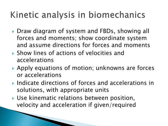 11 kinematics and kinetics in biomechanics | PPTX | Physics | Science
