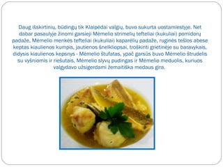 Klaipėdos krašto virtuvė | PPT
