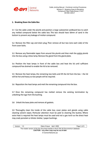 11kV Cable Box Terminations - Breaking Down & Remaking Compound Filled ...