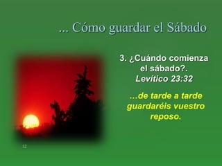 11/20. Como Se Debe Guardar El Sábado (ESTUDIO DE LA BIBLIA LA FE DE ...