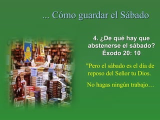 11/20. Como Se Debe Guardar El Sábado (ESTUDIO DE LA BIBLIA LA FE DE ...