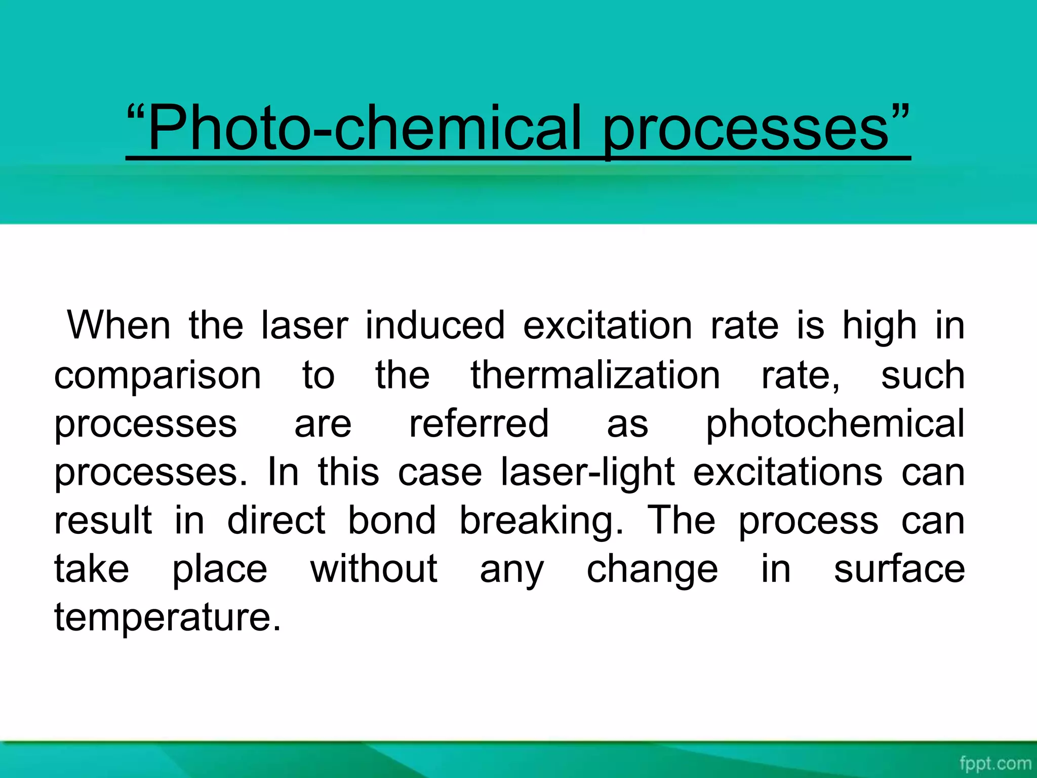 Laser matter interaction | PPTX