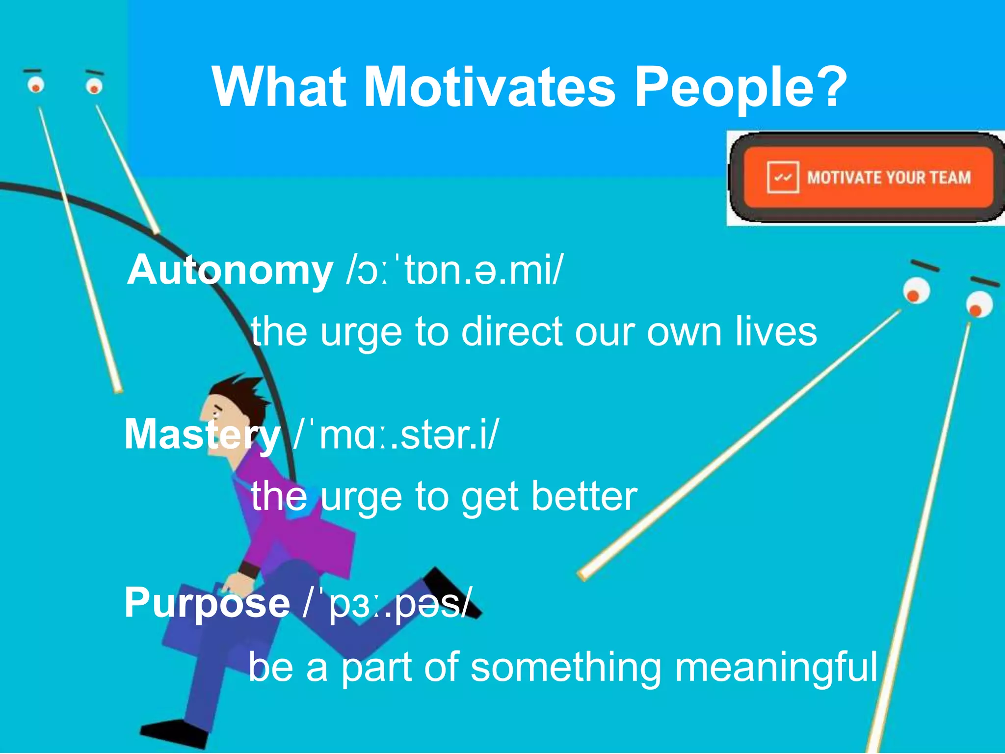 11 leaders guide to motivate peopleat work | PPTX
