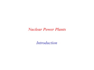 Nuclear power plants - Introduction | PPT