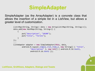 Android App Development - 11 Lists, grids, adapters, dialogs and toasts | PPT