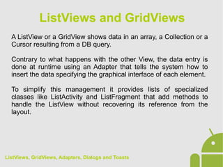 Android App Development - 11 Lists, grids, adapters, dialogs and toasts | PPT