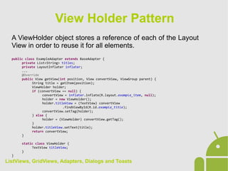 Android App Development - 11 Lists, grids, adapters, dialogs and toasts | PPT