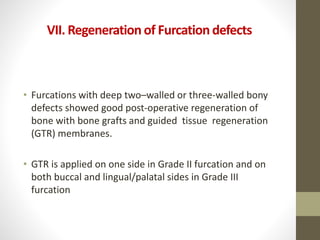 11 management of furcation defects | PPTX
