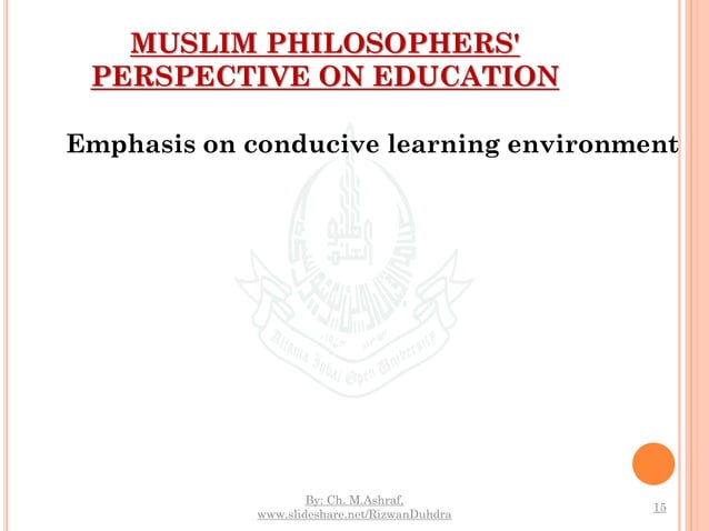 MUSLIM PHILOSOPHERS' PERSPECTIVE ON EDUCATION | PDF