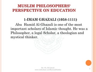 MUSLIM PHILOSOPHERS' PERSPECTIVE ON EDUCATION | PDF