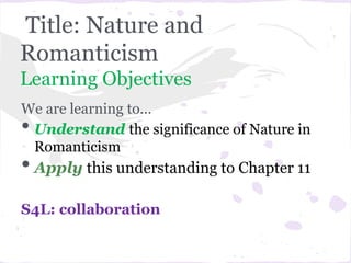 Nature and Romanticism | PPTX