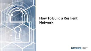 How to build resilient industrial networks | PPT