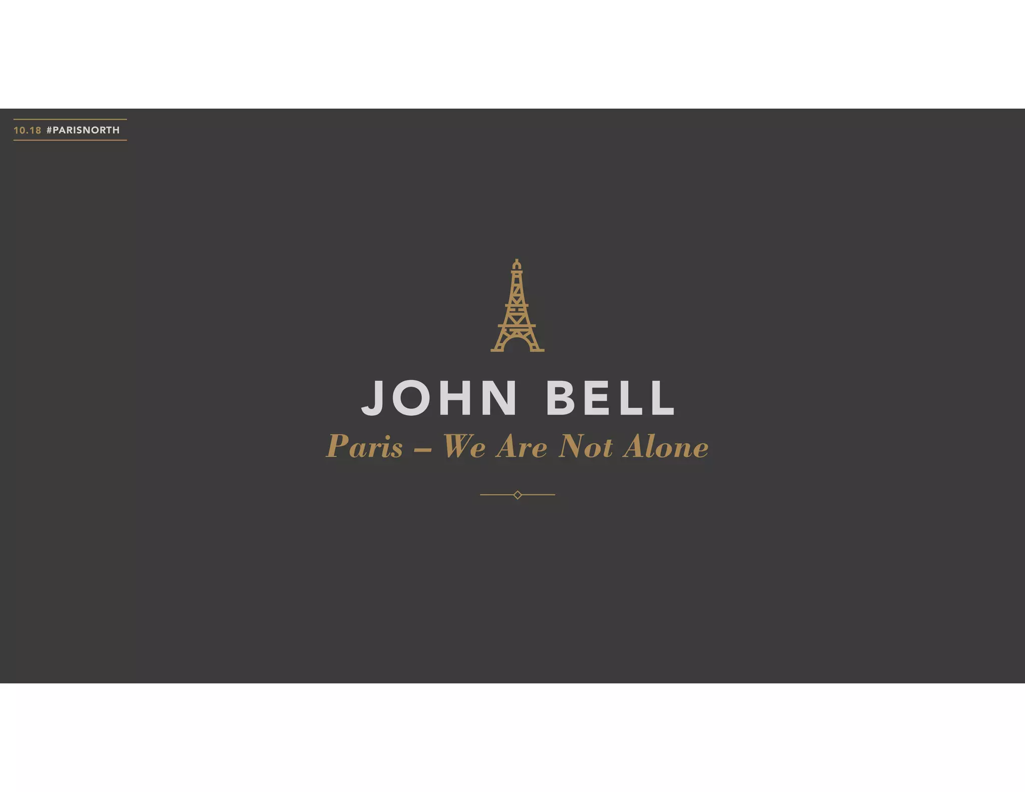 Paris – We Are Not Alone – John Bell | PPT