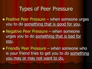 Positive Peer Pressure Quotes