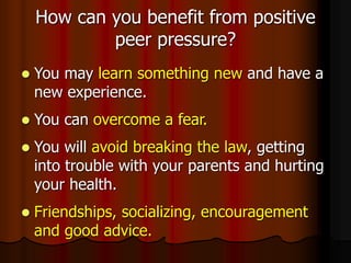 Positive Peer Pressure Quotes