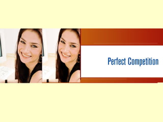 11 perfect competition class economics slides for ku | PPT