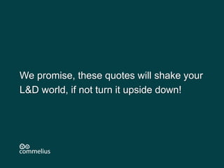 11 phenomenal quotes that will change your view on training your staff ...