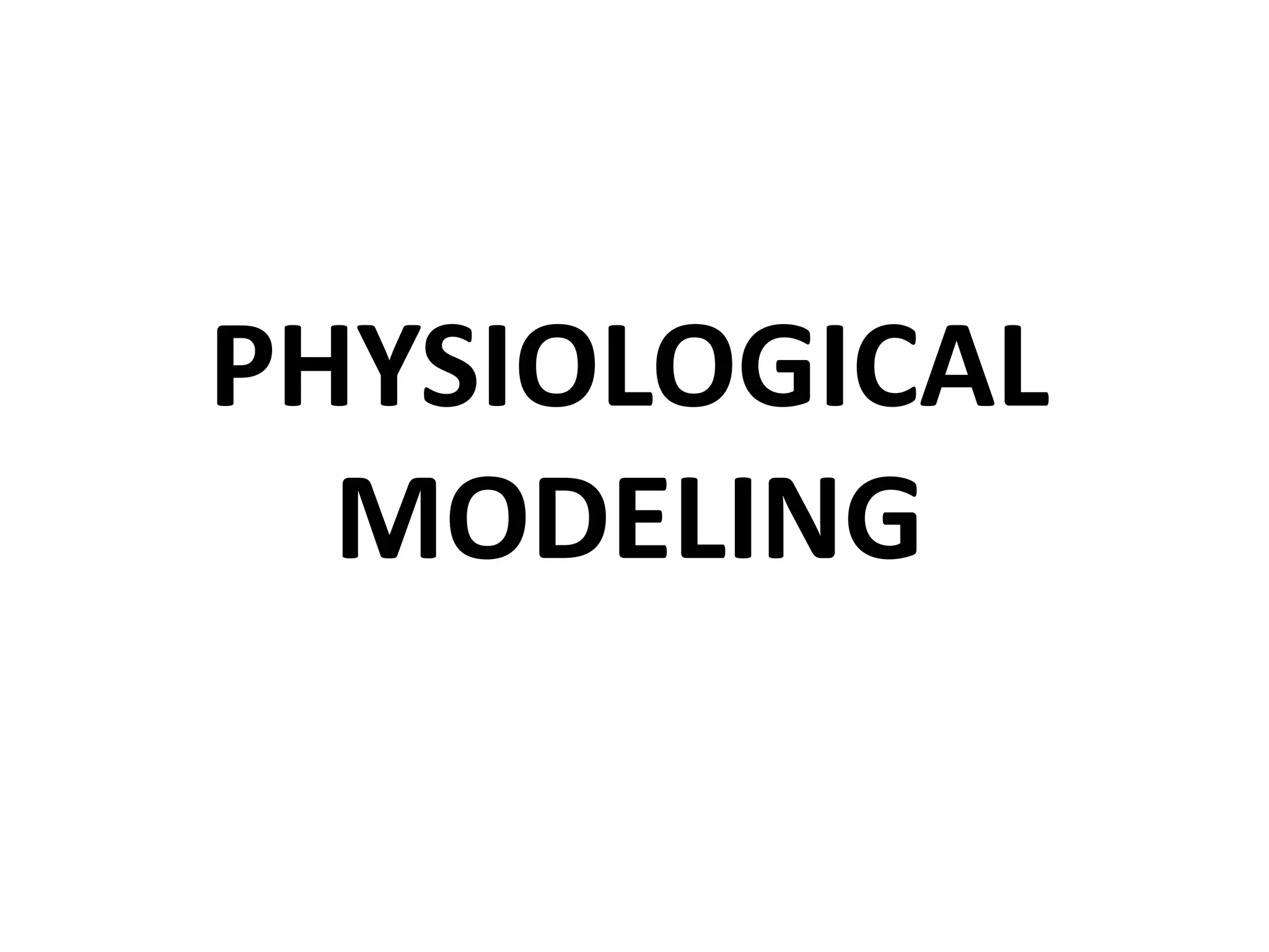 11_physiologicalmodeling.ppt