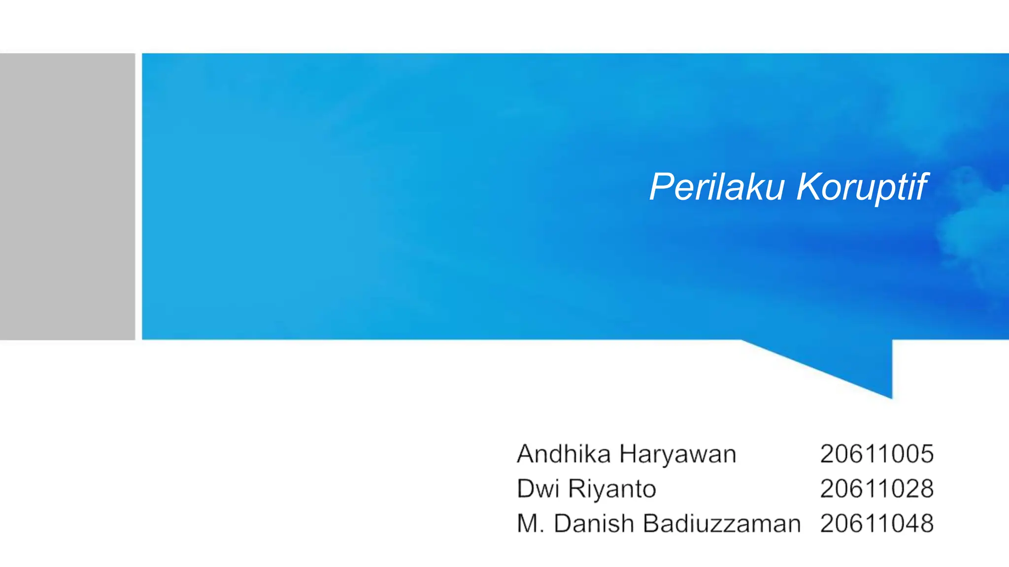 11 PPT Perilaku Koruptif-Presentasi Mata Kuliah PKn.pptx