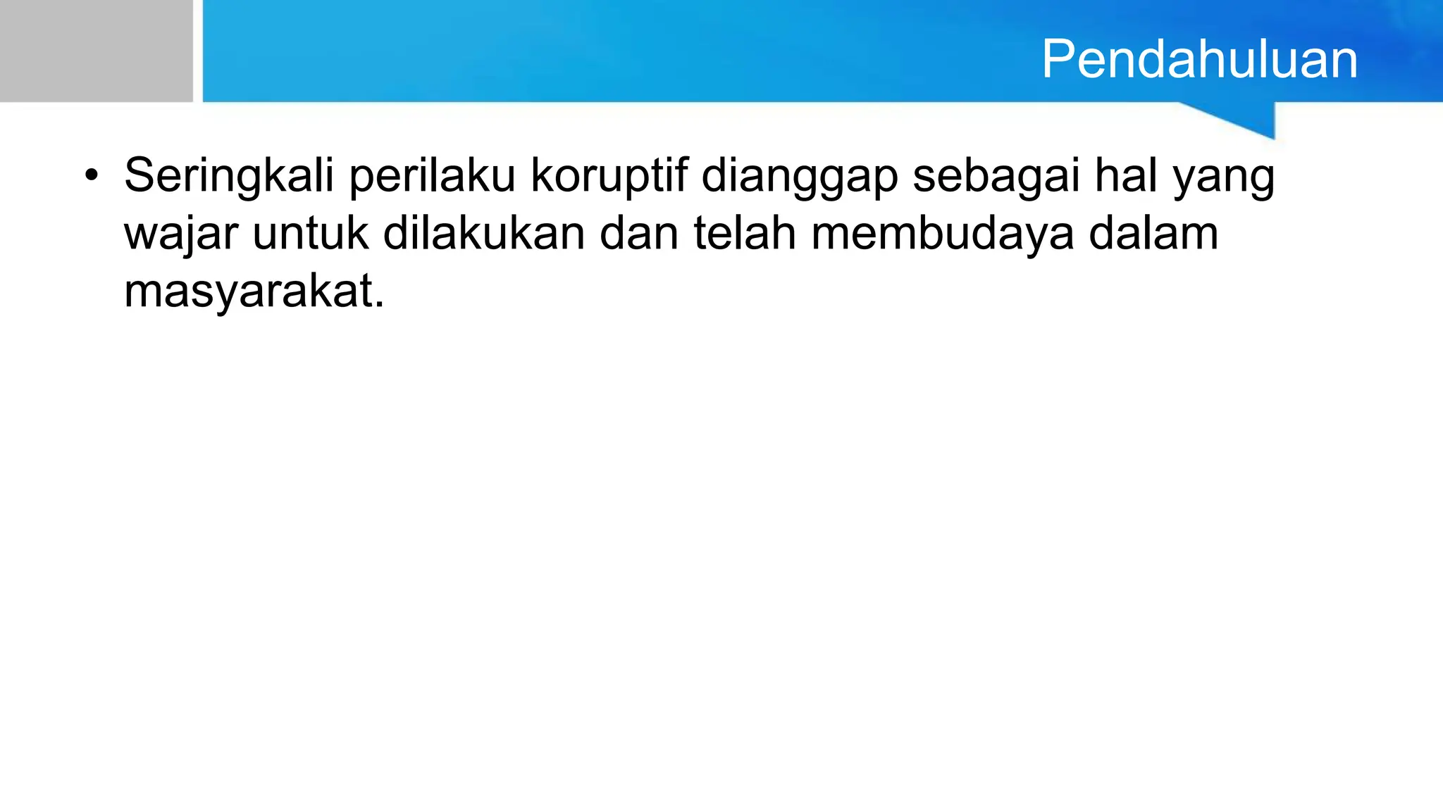 11 PPT Perilaku Koruptif-Presentasi Mata Kuliah PKn.pptx