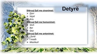 11Prezentimi-Sinonimet, antonimet, homonimet.pptx