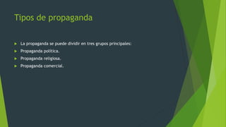 Los 11 Principios de la propaganda | PPTX