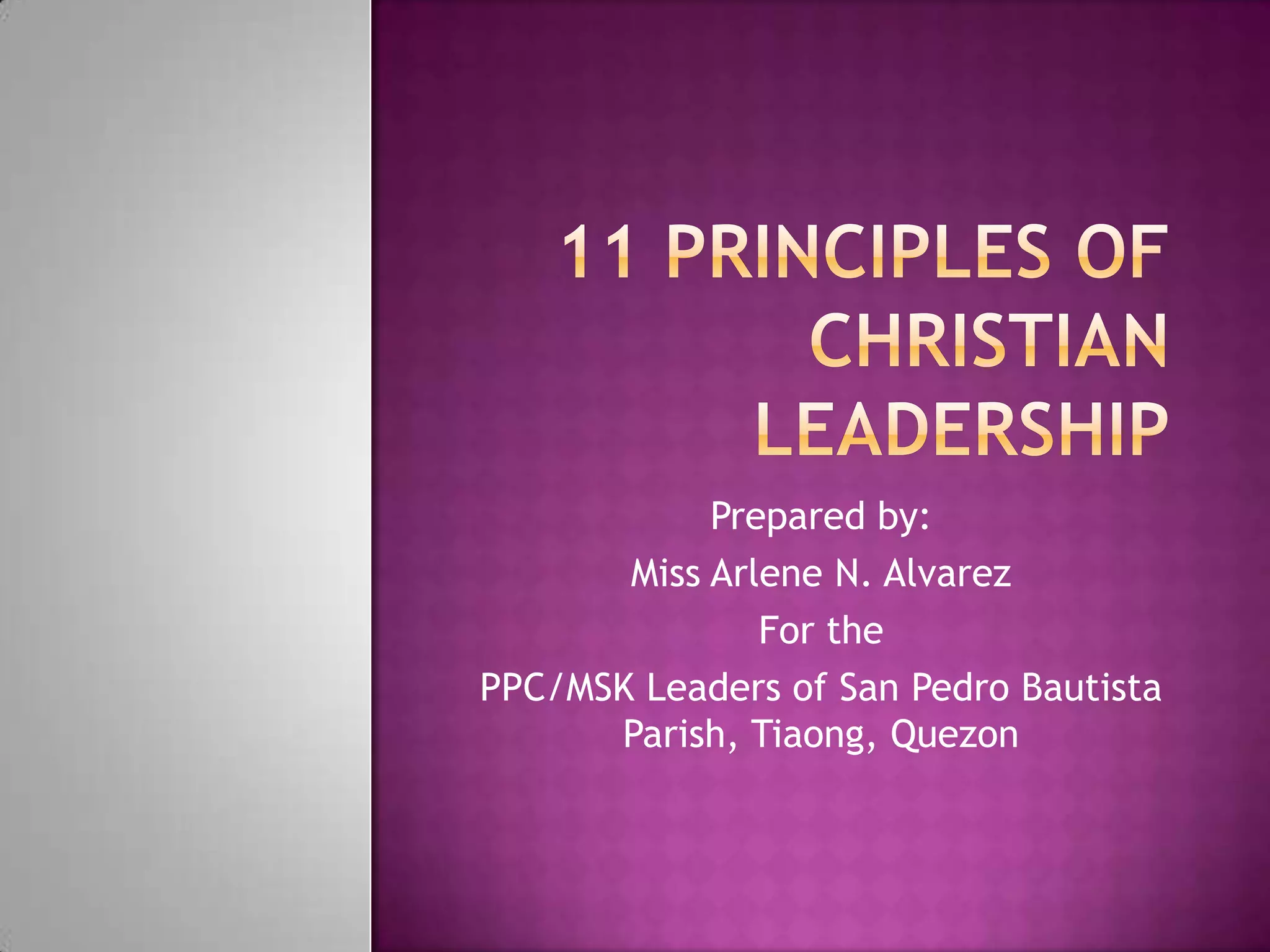 11 principles of christian leadership | PPTX