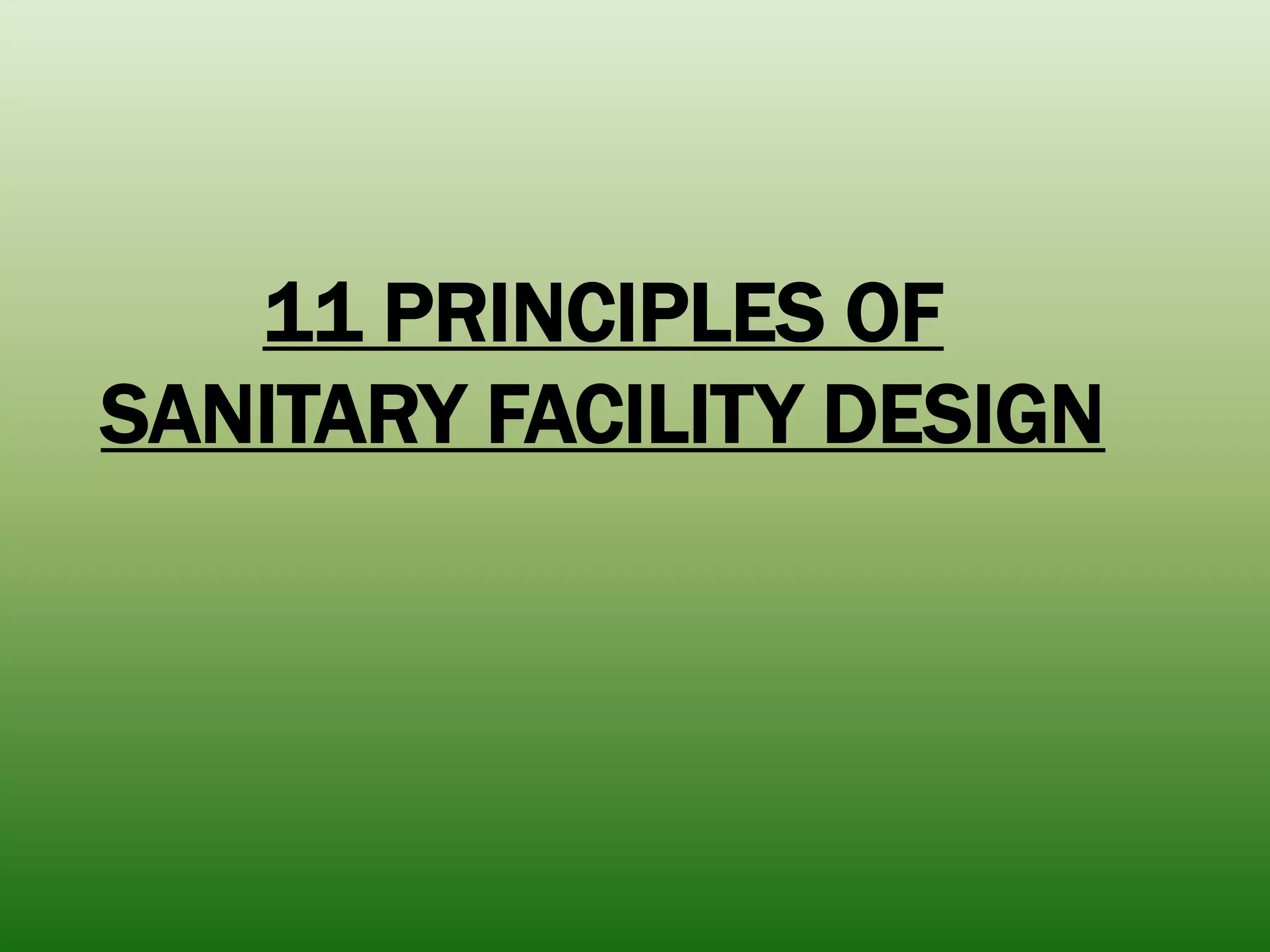 11 Principles Sanitary Facility Design (1).pptx