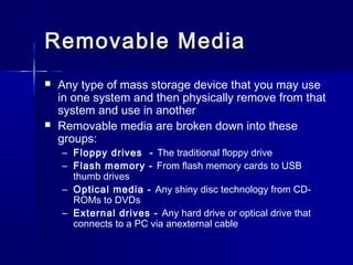 11 removable media | PPT