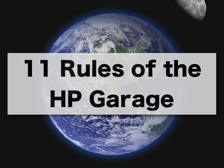 11 Rules of the HP Garage
