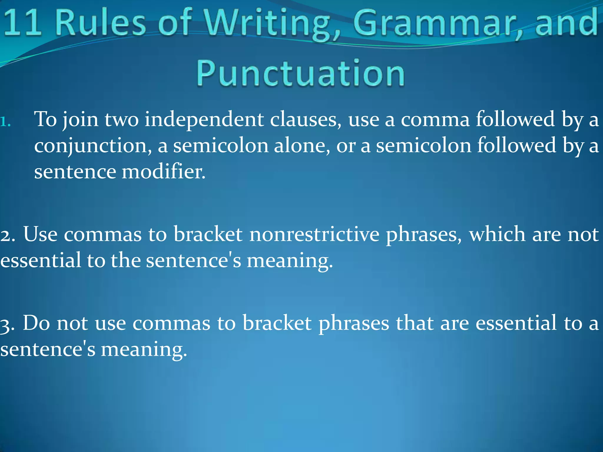 11 rules of writing, grammar, and | PPT