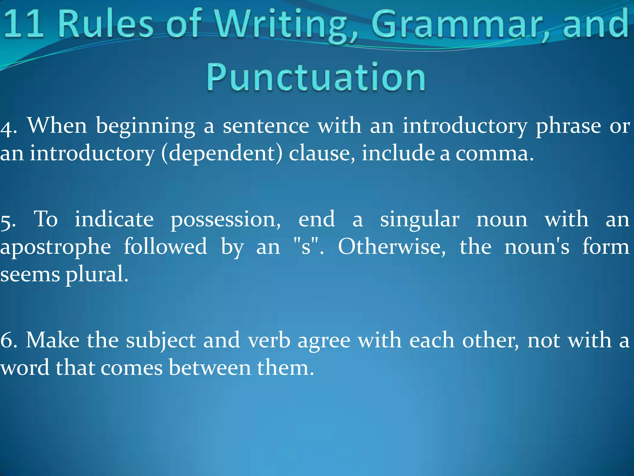 11 rules of writing, grammar, and | PPT